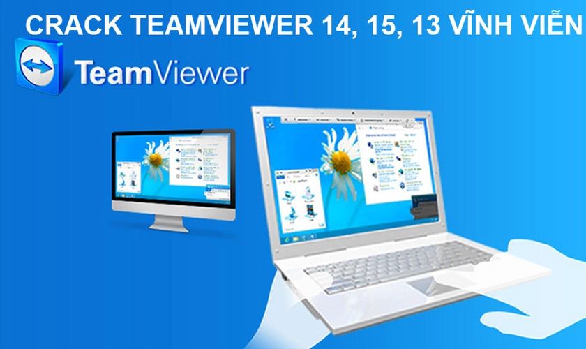 Crack Teamviewer 14, 15, 13 hết hạn vĩnh viễn cực dễ