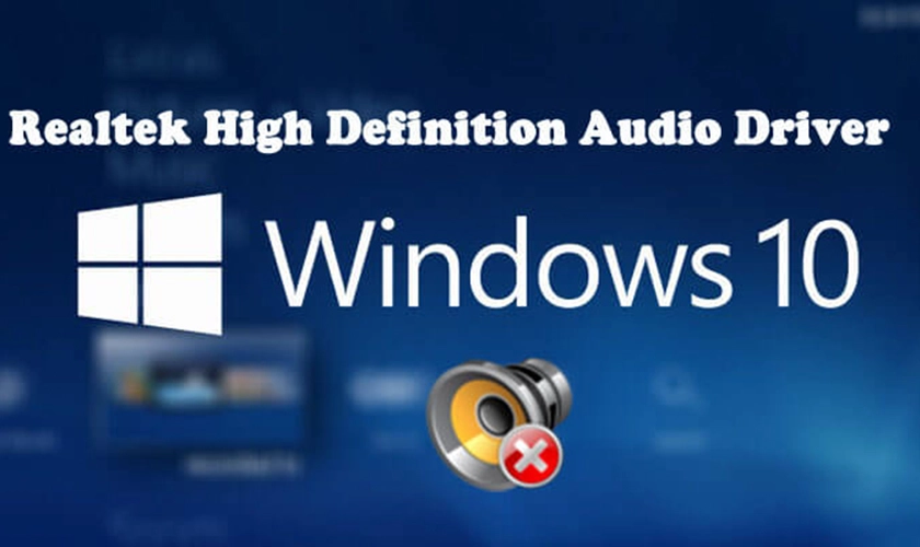 Tải download Realtek HD Audio Manager Win 10 từ A-Z