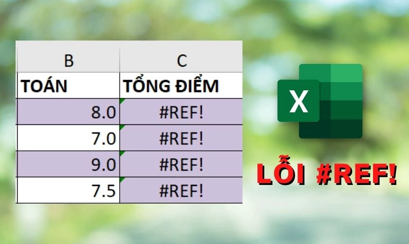 Lỗi #REF trong Excel là gì? Cách sửa lỗi #REF trong Excel