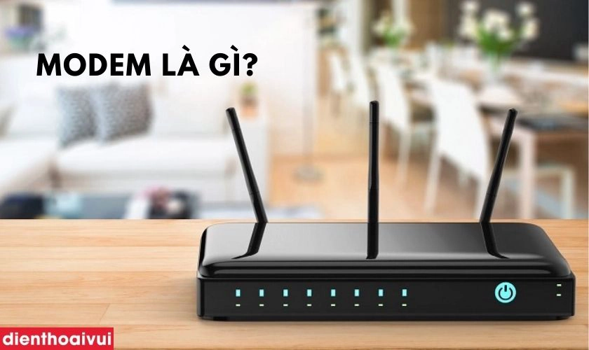 Modem là gì? Chức năng của thiết bị Modem