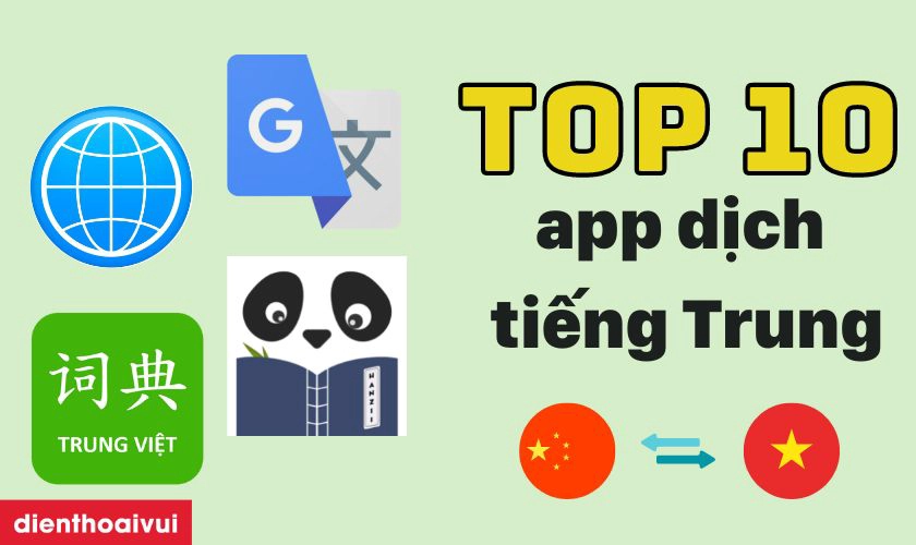 App dịch Tiếng Trung miễn phí và chính xác nhất