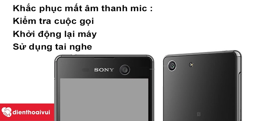 Thay mic Sony Xperia M5 chất lượng, giá tốt | Bảo hành 6 tháng