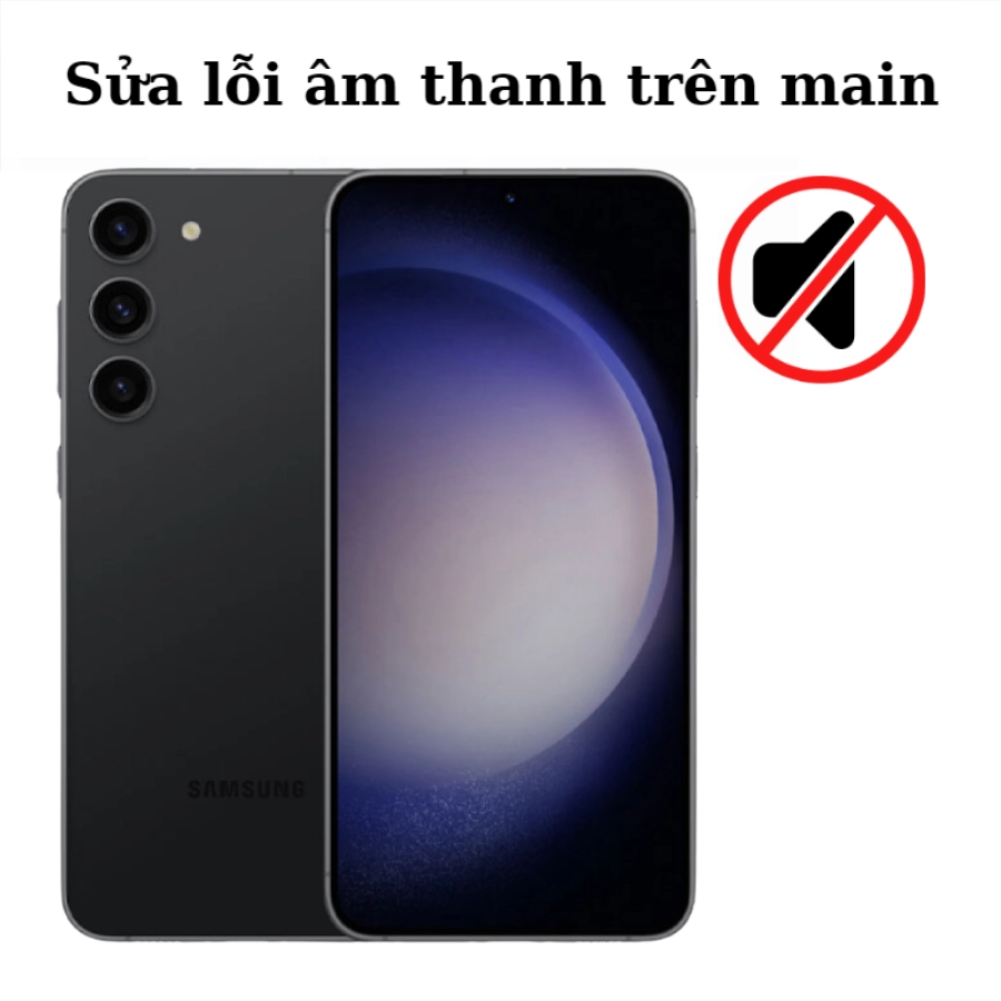 Sửa main - IC Audio Samsung Galaxy S23 Plus chính hãng | Lấy liền