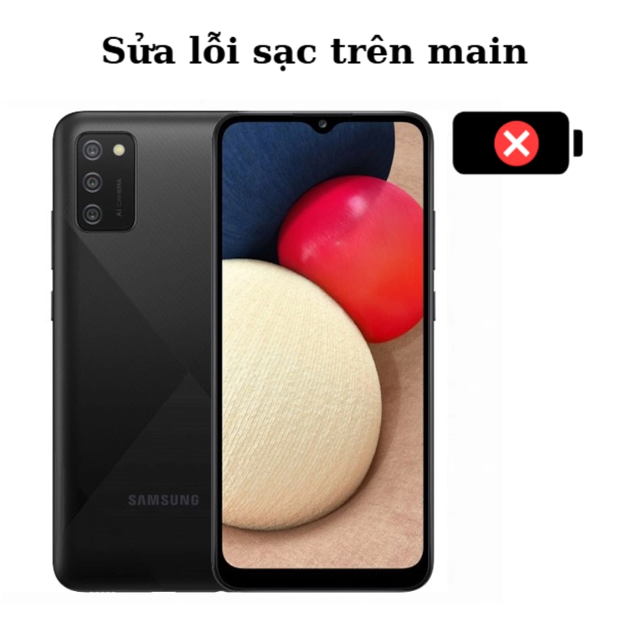 Sửa main - IC USB sạc Samsung Galaxy A02s chính hãng | Lấy liền