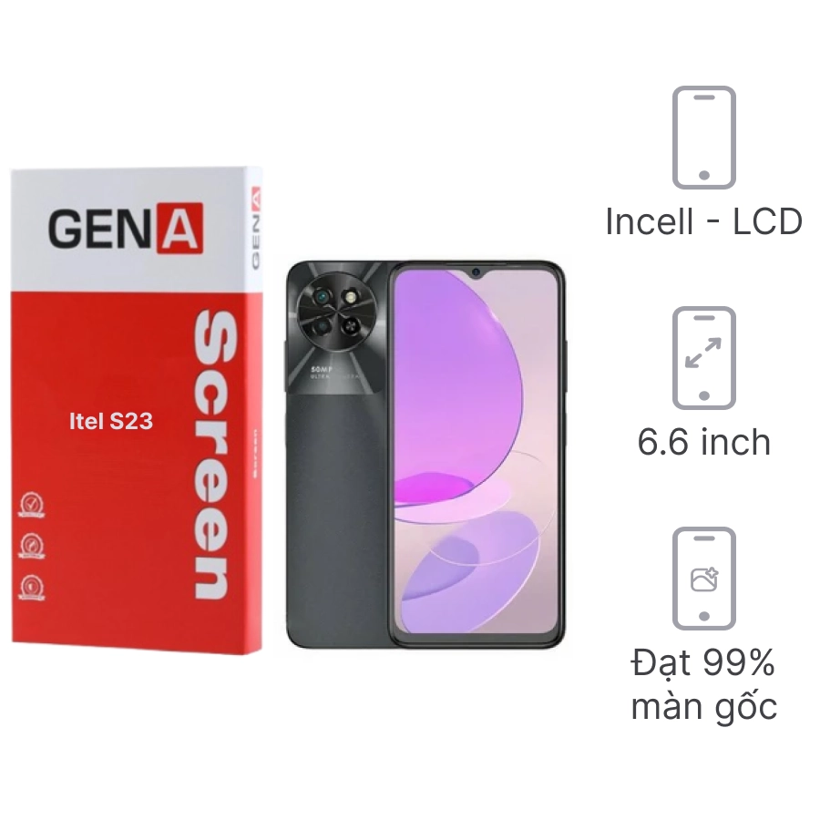 Thay màn hình Itel S23 chính hãng GENA loại Pro chính hãng | Lấy liền